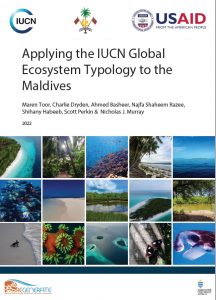 Applying the IUCN Global Ecosystem Typology to the Maldives – Ministry ...